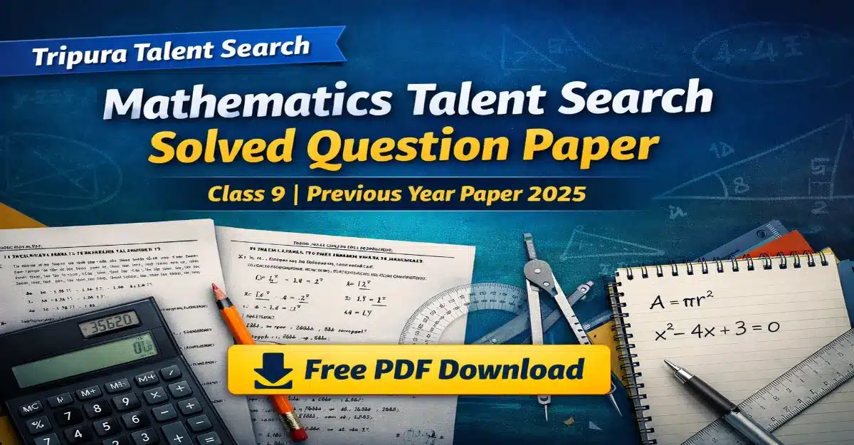 Tripura Mathematics Talent Search Class 9 Solved Question Paper 2025 ...